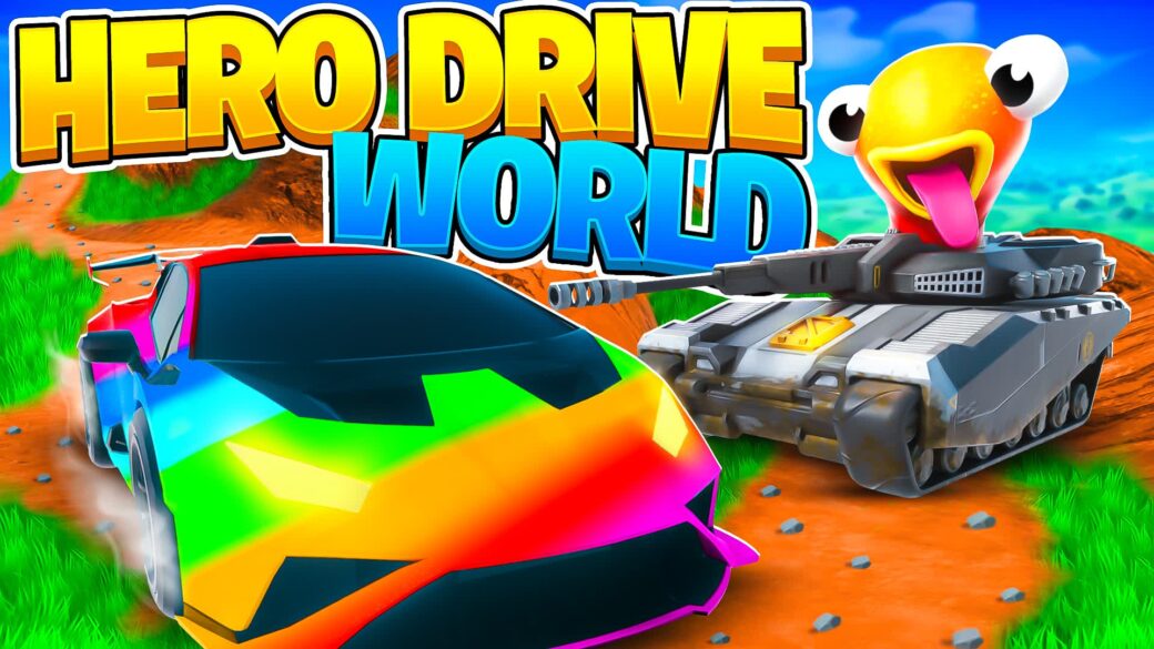 HERO DRIVE WORLD 💥 [ epicplay-maps ] – Fortnite Creative Map Code
